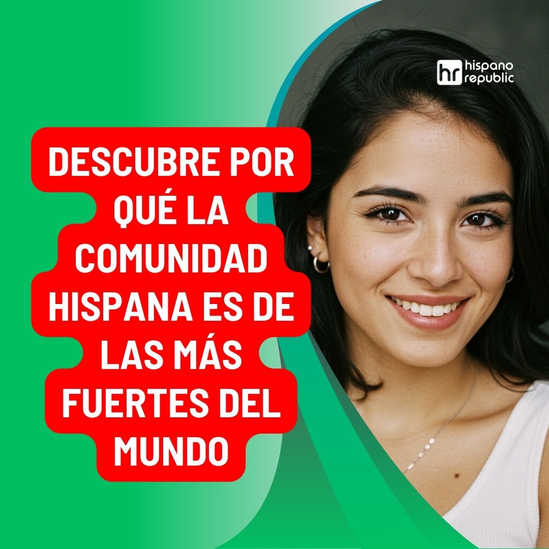 La Comunidad Hispana: Una Potencia Económica y Cultural en los Estados ...